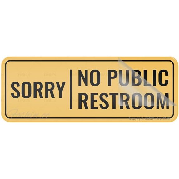 Sign For Door Acrylic Plastic Sorry No Public Restroom Sign With ...
