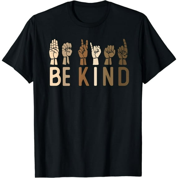 Sign Language Be Kind ASL Kindness Hand Talking Finger Signs T-Shirt ...