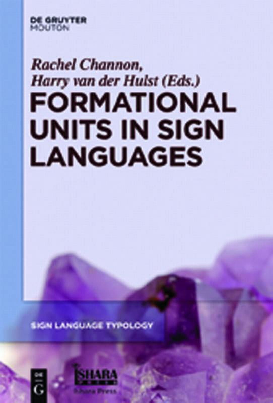 Sign Language Typology [Slt] Formational Units in Sign Languages, Book ...