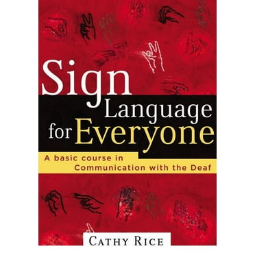 Learn American Sign Language: Everything You Need to Start Signing ...