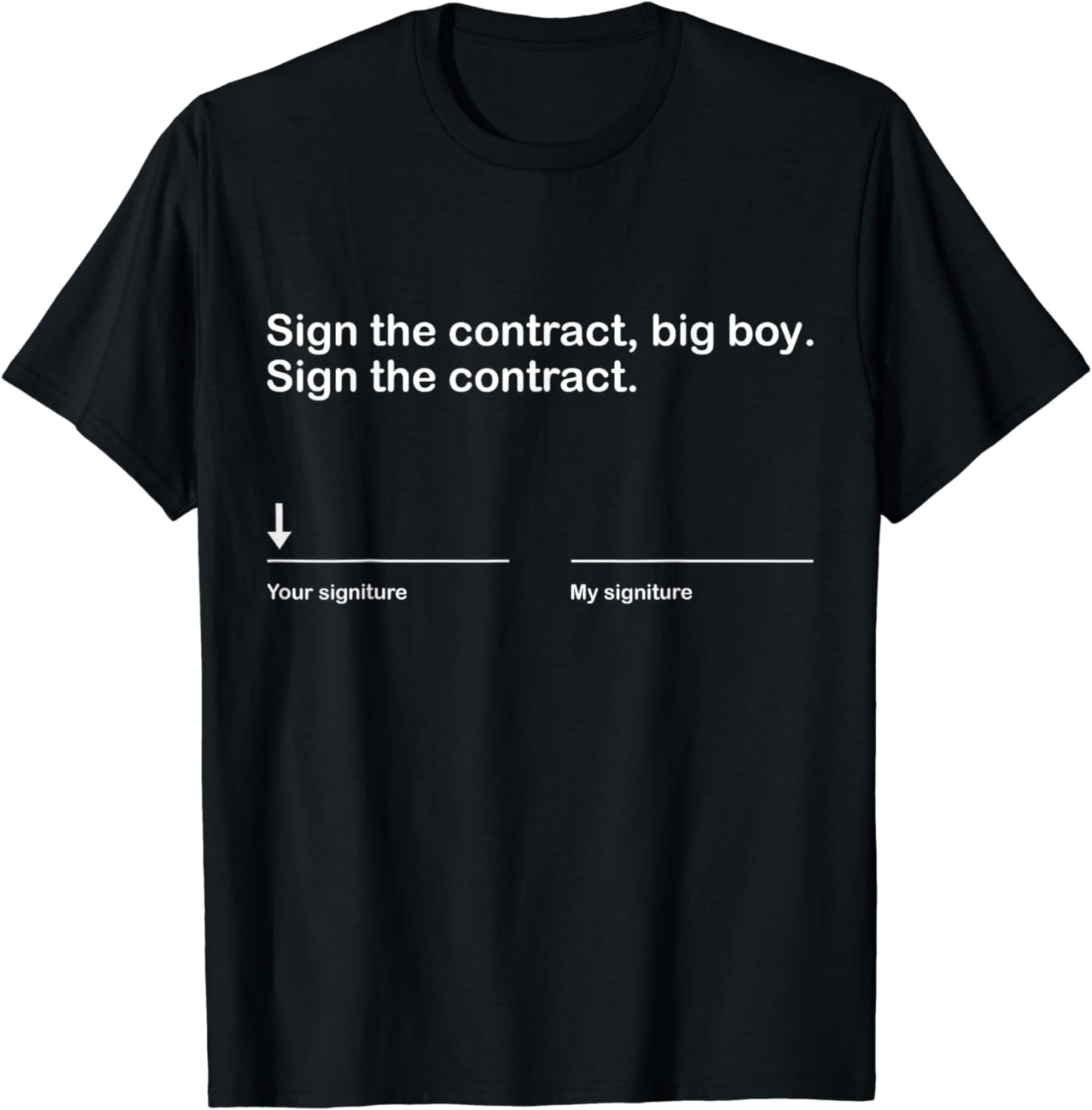 Sign The Contract Big Boy Event 2025 T-Shirt - Walmart.com
