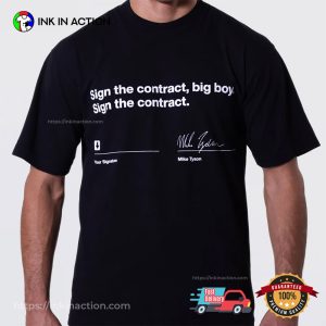 Sign The Contract Mike Tyson Signature Shirt - Walmart.com