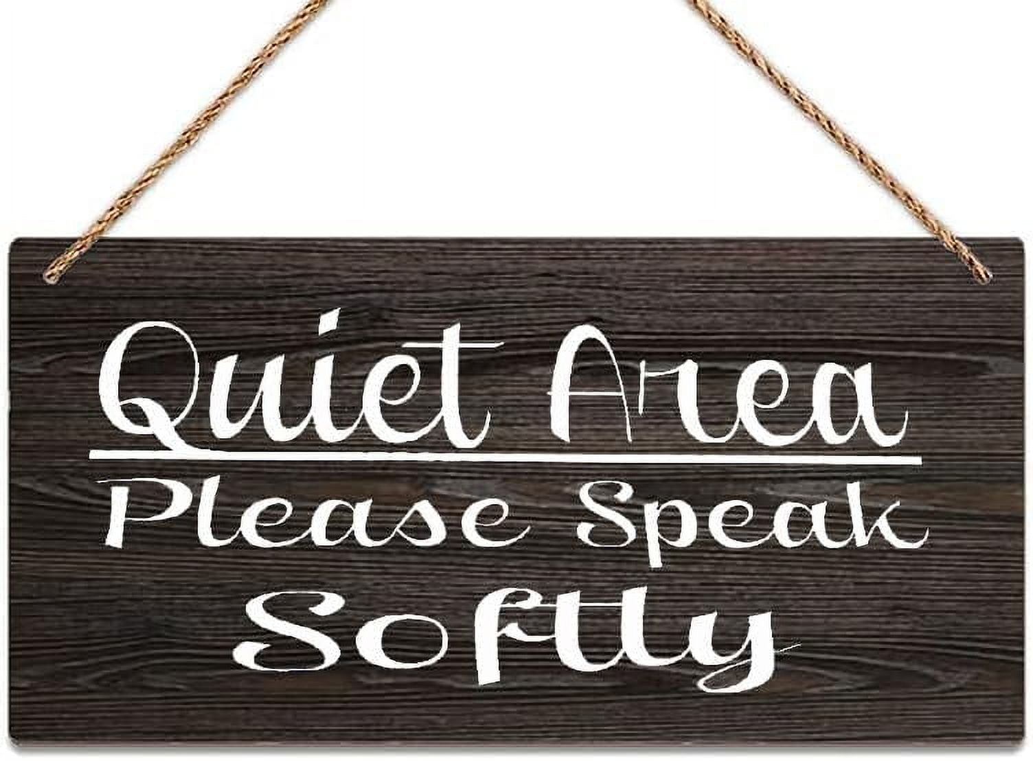 Sign Wall Art Definition Wood Plaque Quiet Area Please Speak Softly ...