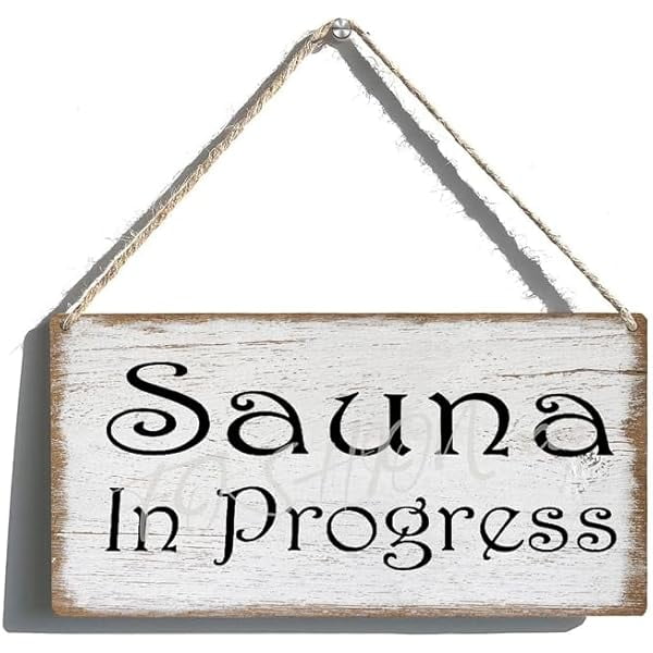 Sign Wall Art Wood Plaque Sauna In Progress Session Do Not Disturb Spa ...