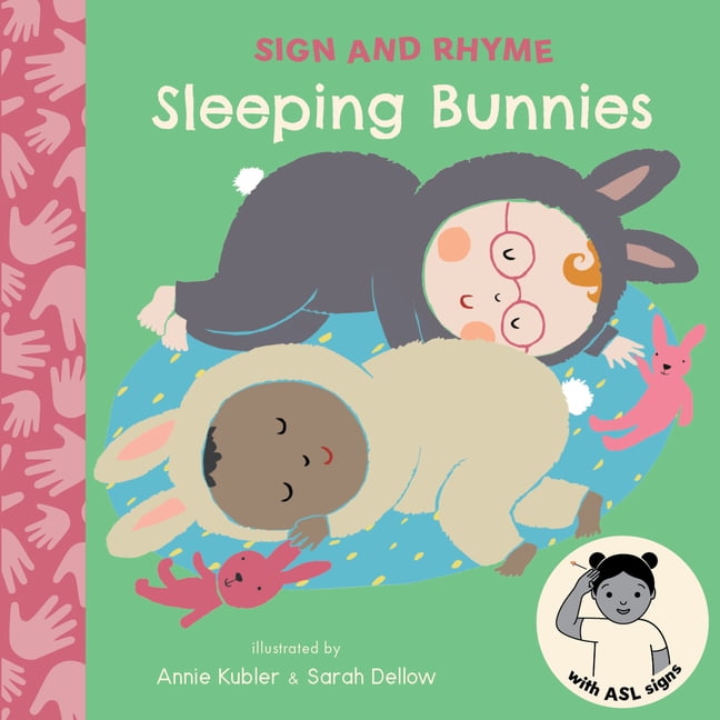 Sign and Rhyme ASL Sleeping Bunnies ASL, (Board Book) - Walmart.com