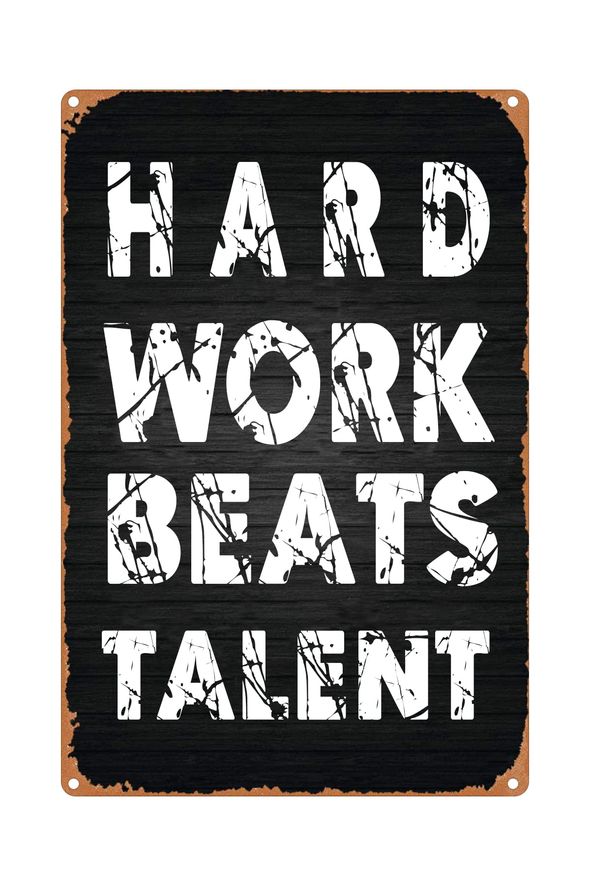 Sign hard work beats talent Vintage Wall Decor Metal Sign Size: 8 x 12 ...