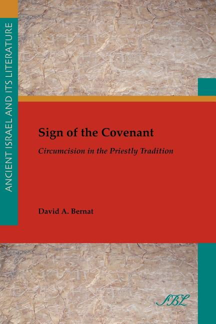 Sign of the Covenant: Circumcision in the Priestly Tradition - Walmart.com