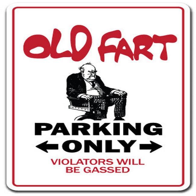 SignMission 10 in. Old Fart Aluminum Sign - Man Grumpy Grandpa Grouchy ...