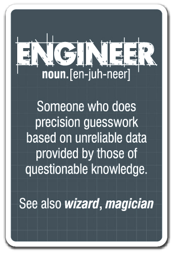 SignMission Z-A-1014-Engineer Guess Work 10 x 14 in. Engineer Guess ...