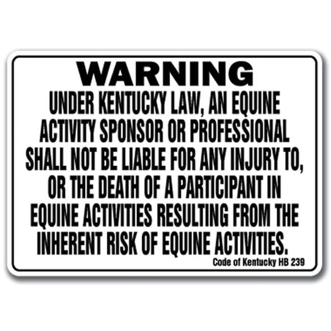 SignMission 10 x 14 in. Kentucky - Activity Liability Warning Statute ...