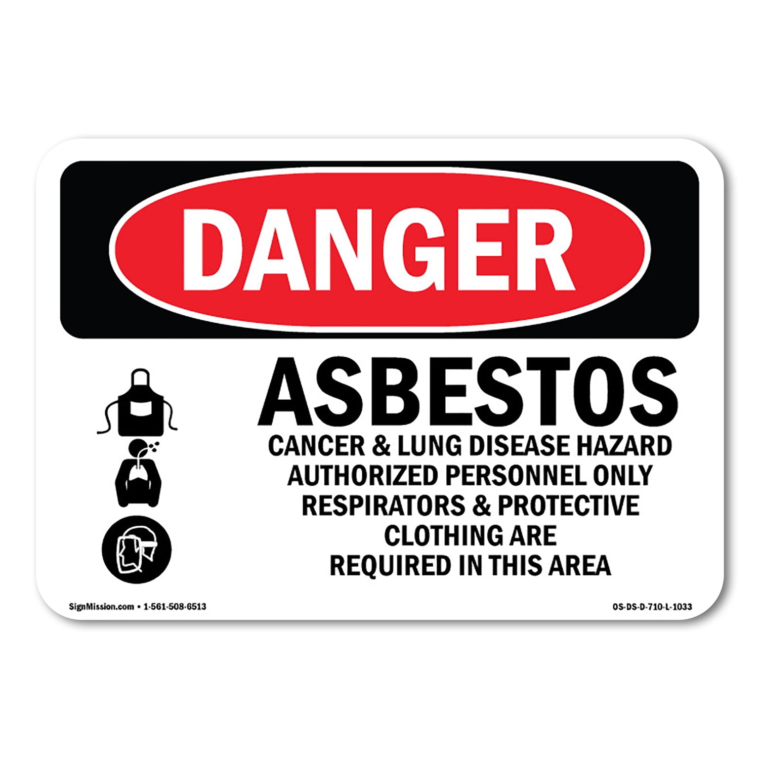 SignMission OS-DS-A-1014-L-1033 10 x 14 in. OSHA Danger Sign - Asbestos ...