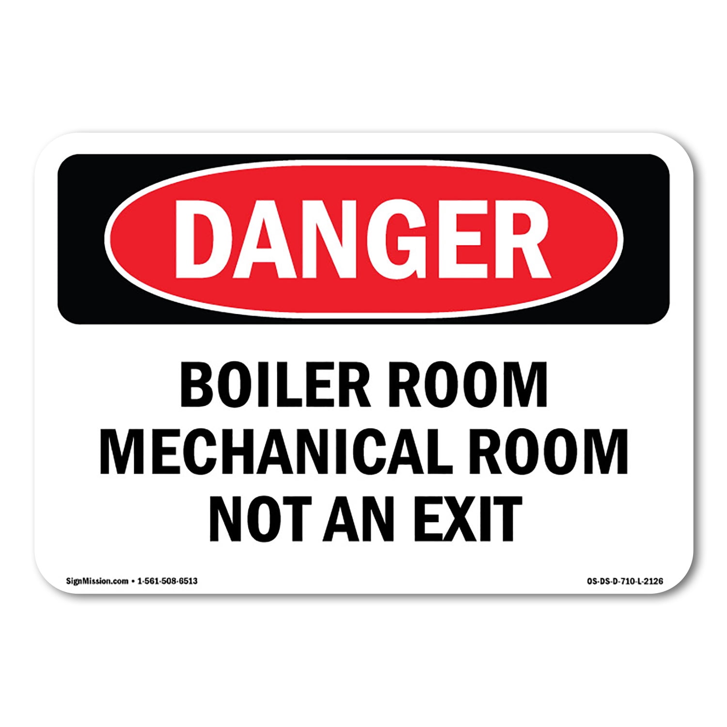 OSHA Danger Sign - Boiler Room Mechanical Room Not An Exit | Aluminum ...