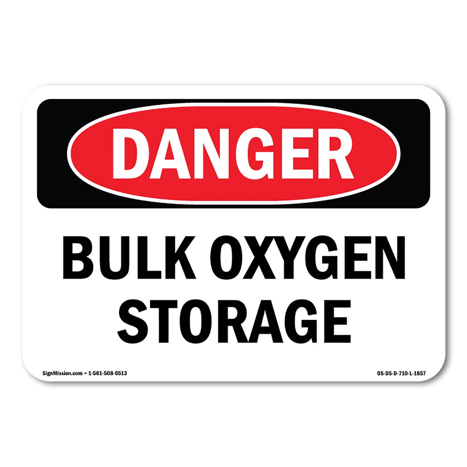 OSHA Danger Sign - Bulk Oxygen Storage | Aluminum Sign | Protect Your ...