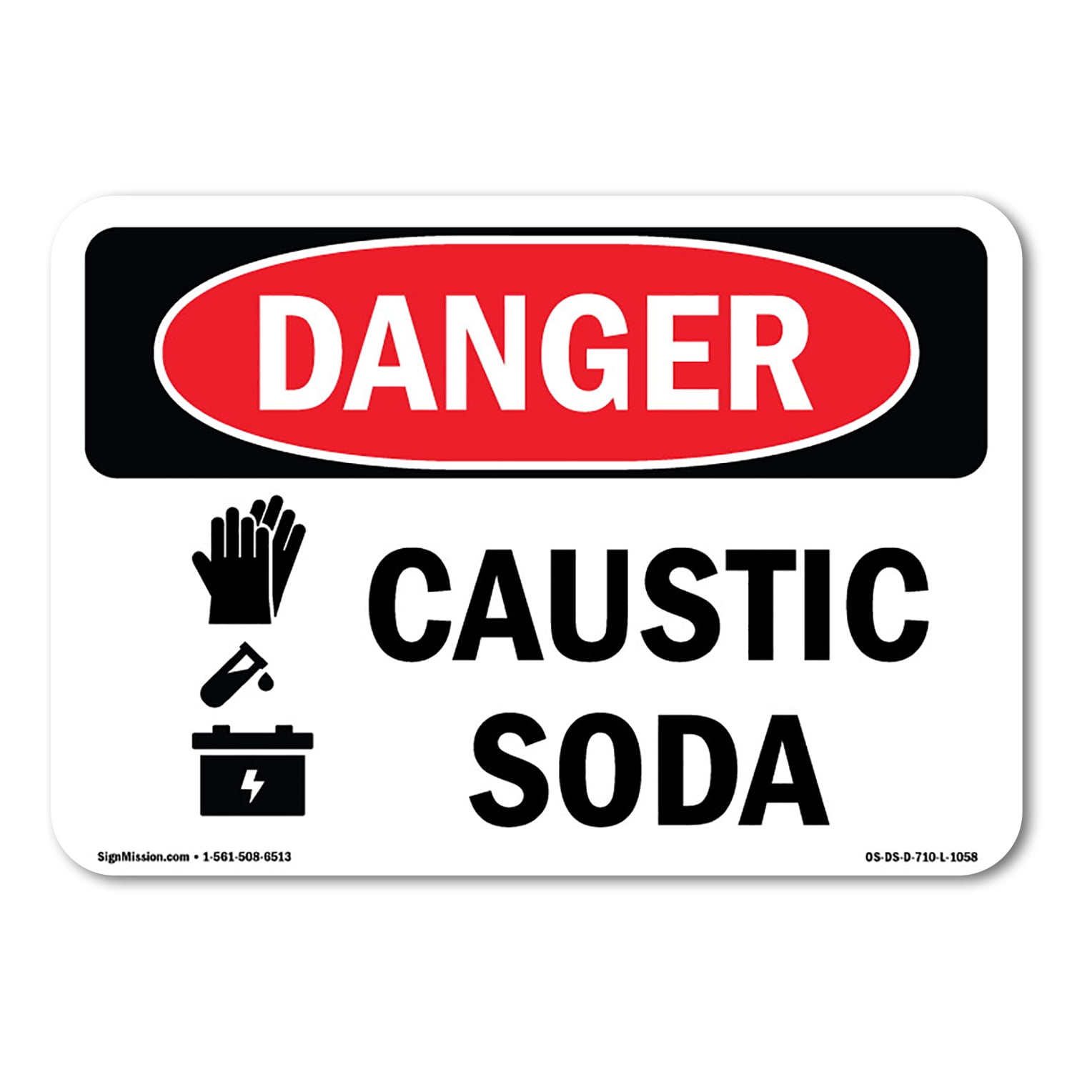 OSHA Danger Sign - Caustic Soda | Aluminum Sign | Protect Your Business ...