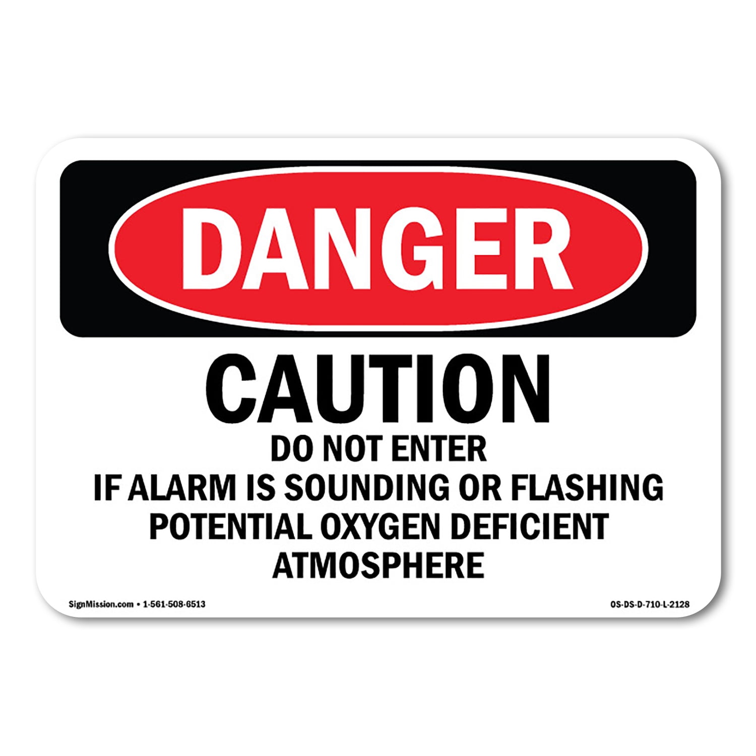 OSHA Danger Sign - Caution Do Not Enter If Alarm Is Sounding | Aluminum ...