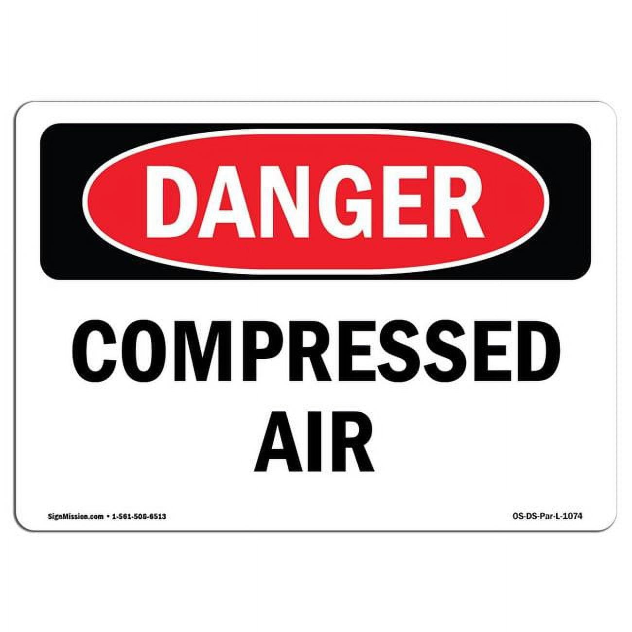 SignMission 10 x 14 in. OSHA Danger Sign - Compressed Air - Walmart.com