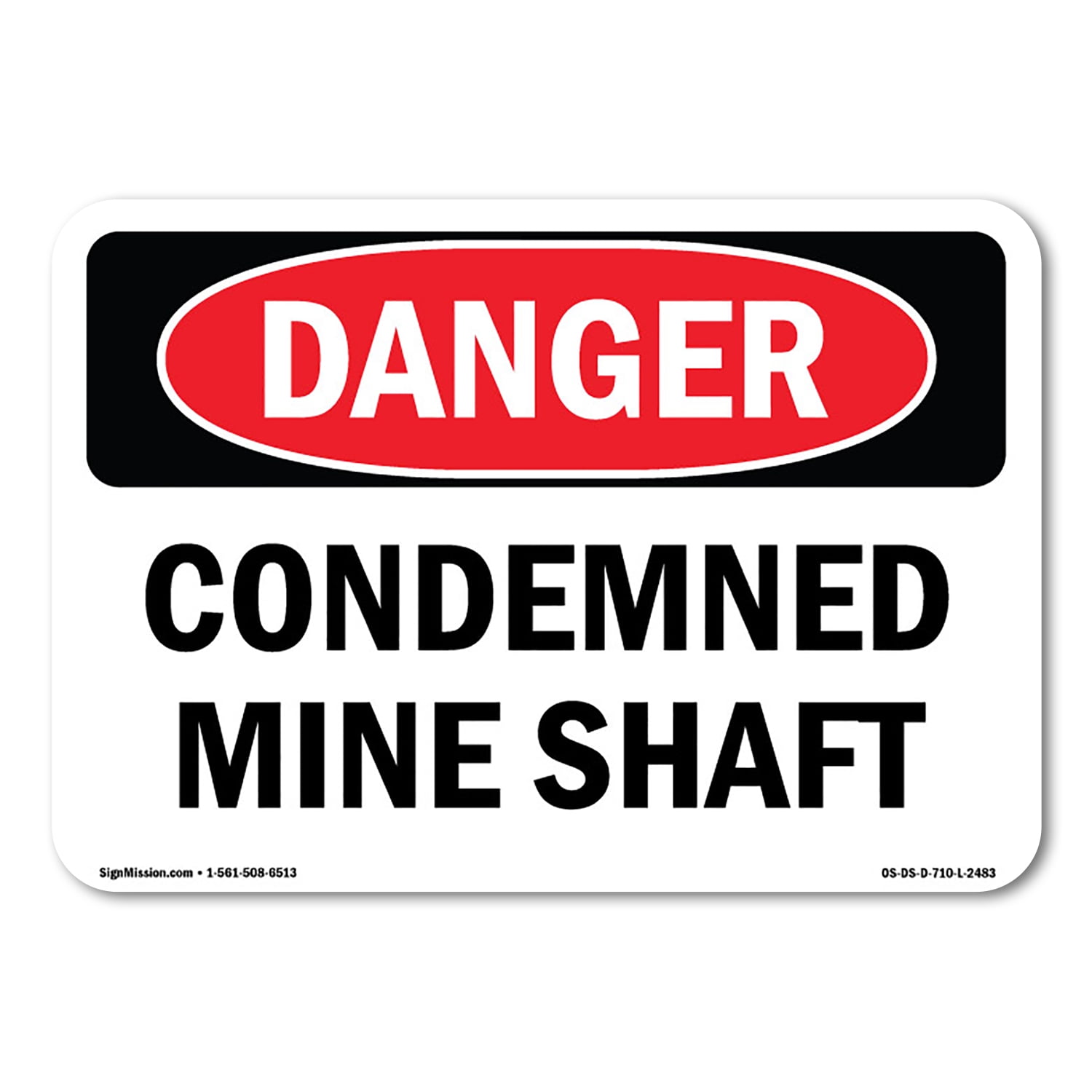 SignMission OS-DS-A-1014-L-2483 10 x 14 in. OSHA Danger Sign ...