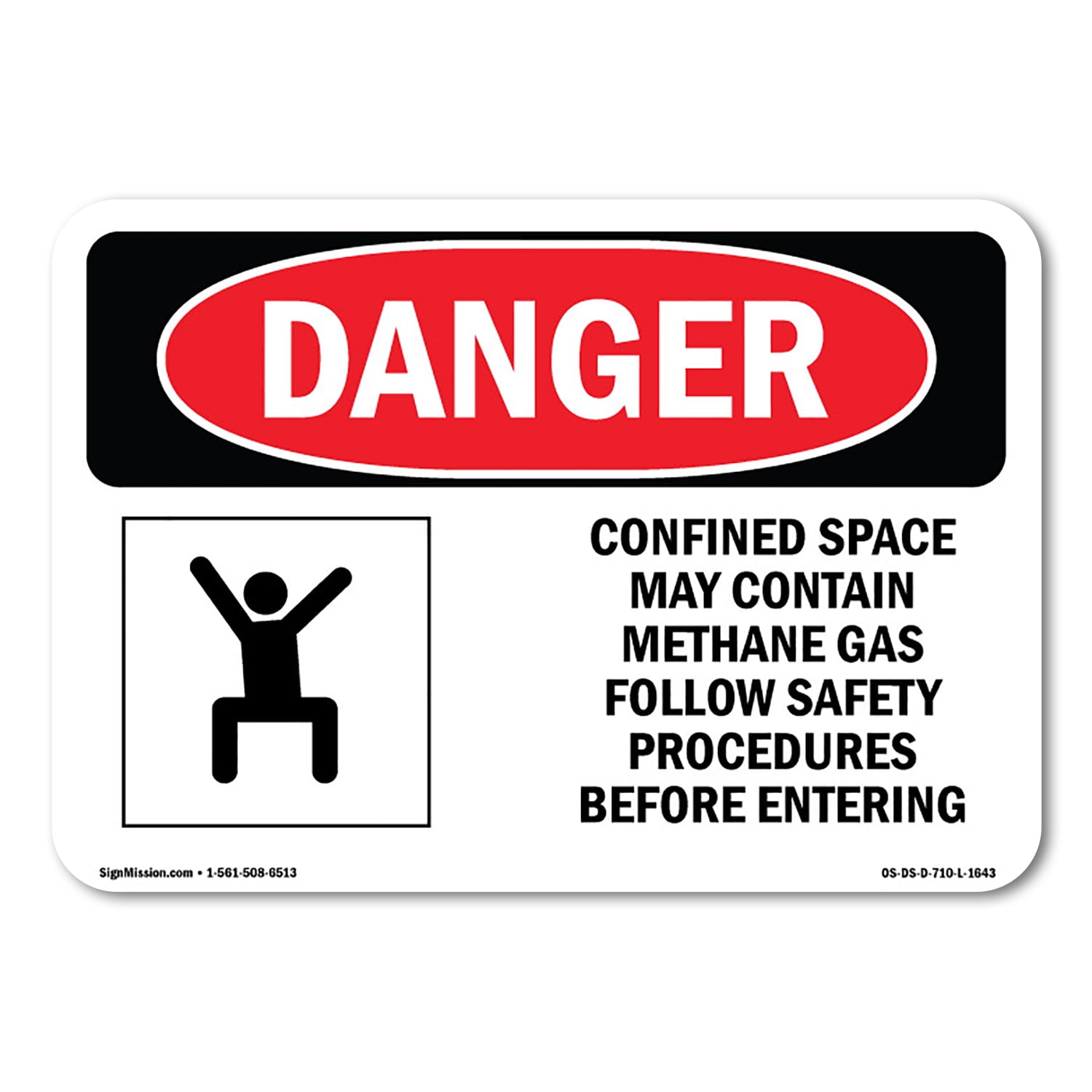 OSHA Danger Sign - Confined Space May Contain Methane Gas | Aluminum ...