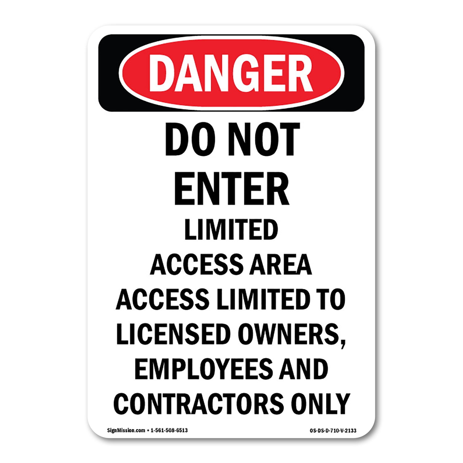 SignMission OS-DS-A-1014-V-2133 10 x 14 in. OSHA Danger Sign - Do Not ...