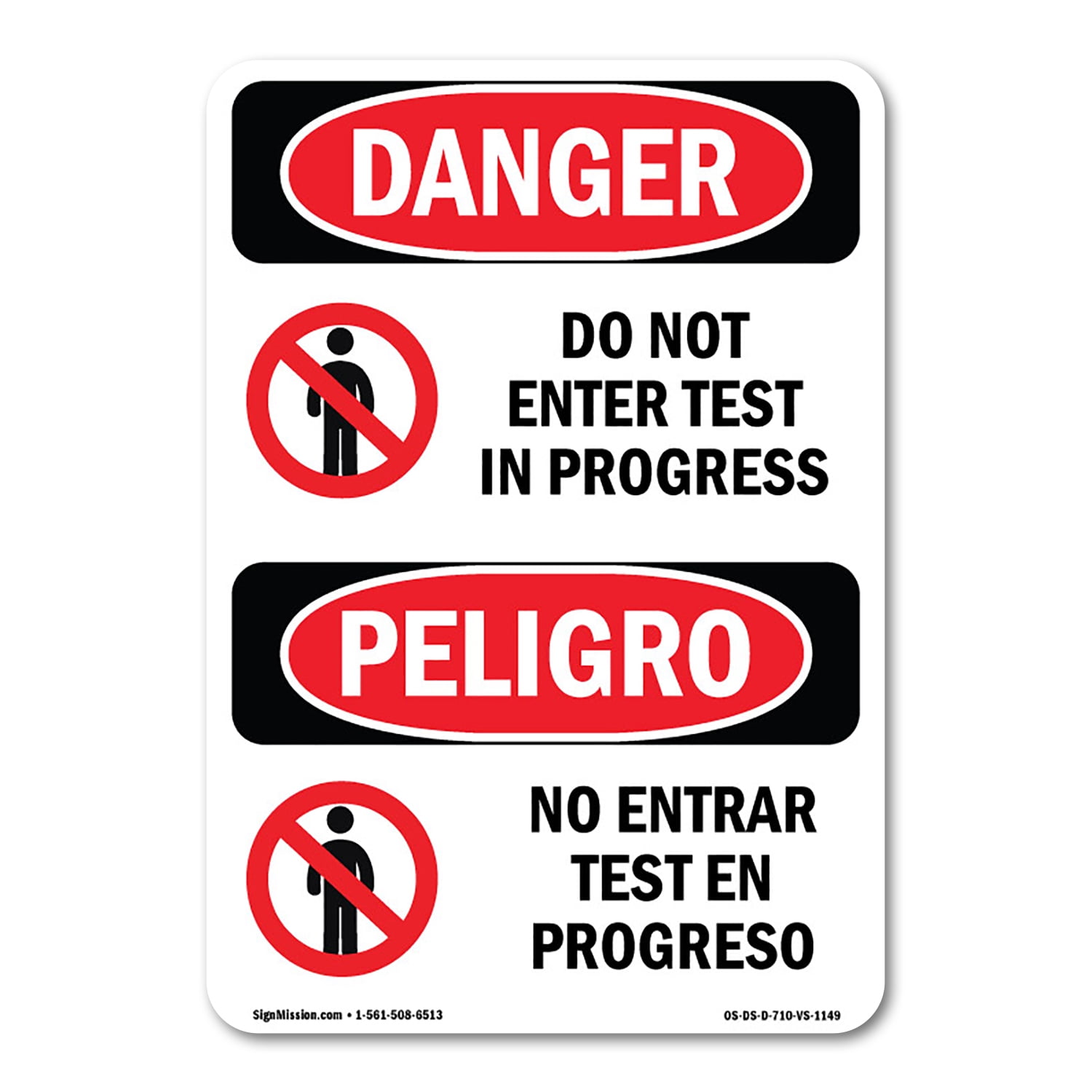 OSHA Danger Sign - Do Not Enter Test In Progress Bilingual | Aluminum ...