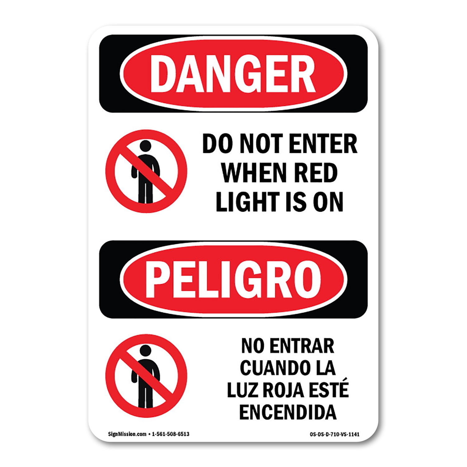 OSHA Danger Sign - Do Not Enter When Red Light Is On Bilingual ...