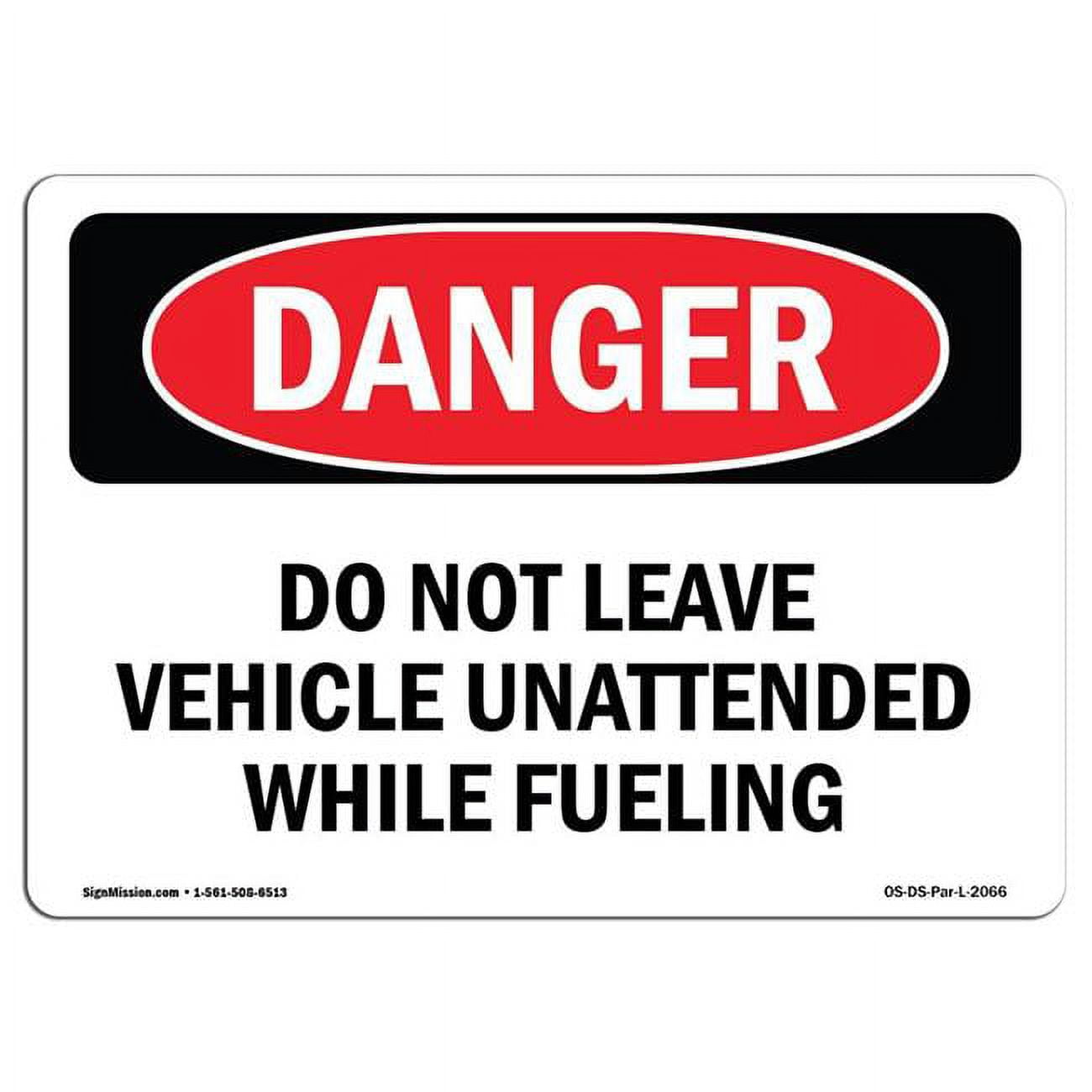 SignMission 10 x 14 in. OSHA Danger Sign - Do Not Leave Vehicle ...