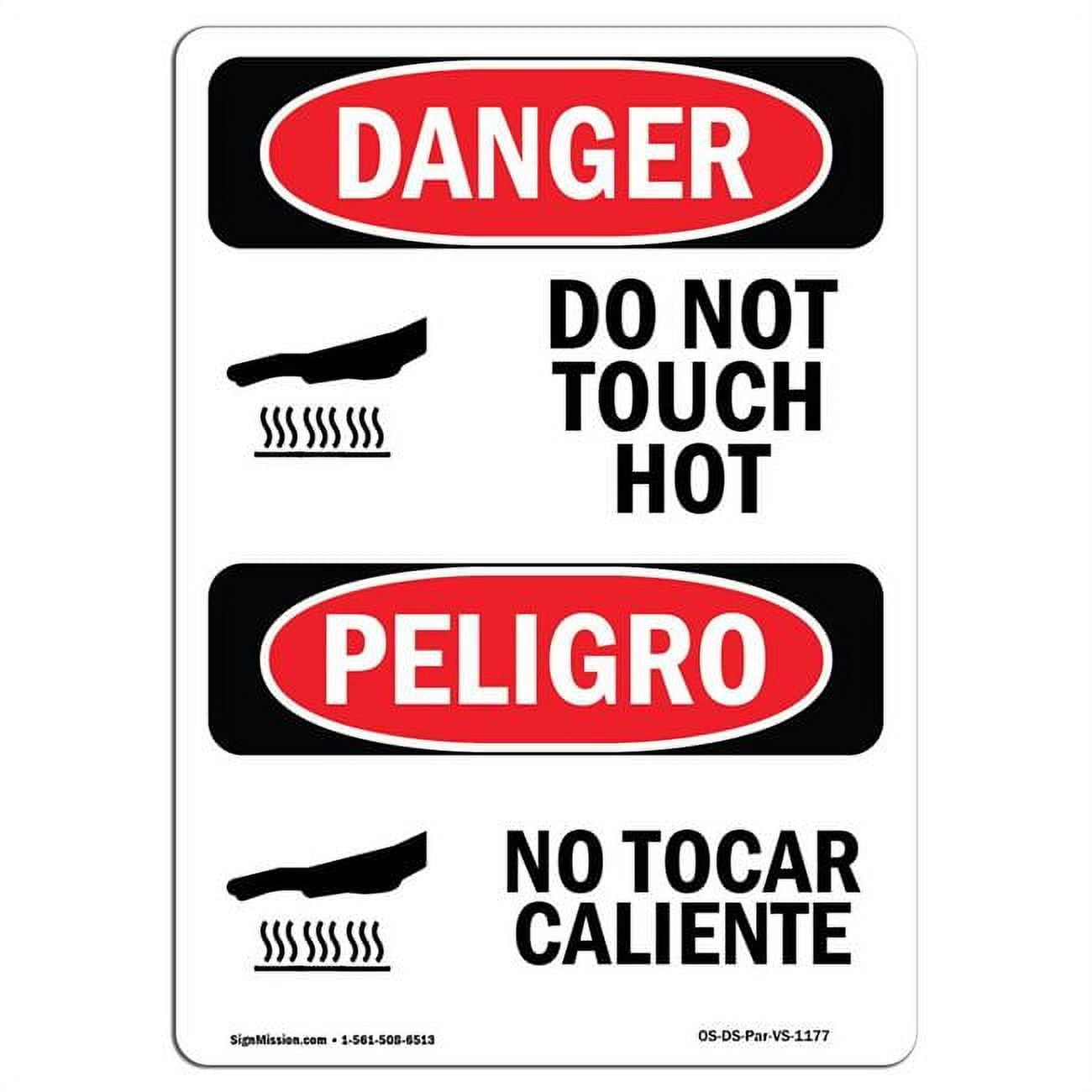 SignMission 10 x 14 in. OSHA Danger Sign - Do Not Touch Hot Bilingual ...