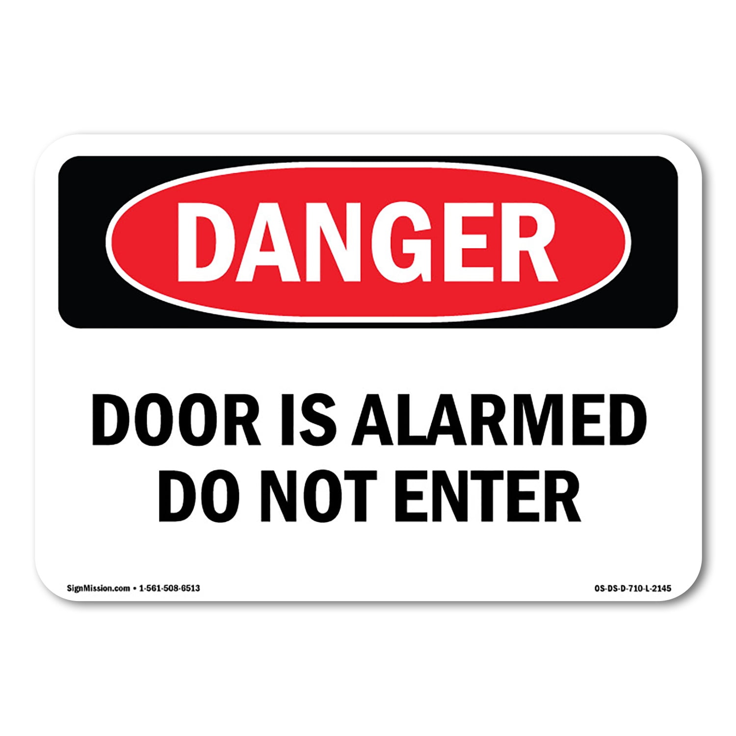 OSHA Danger Sign - Door Is Alarmed Do Not Enter | Aluminum Sign ...