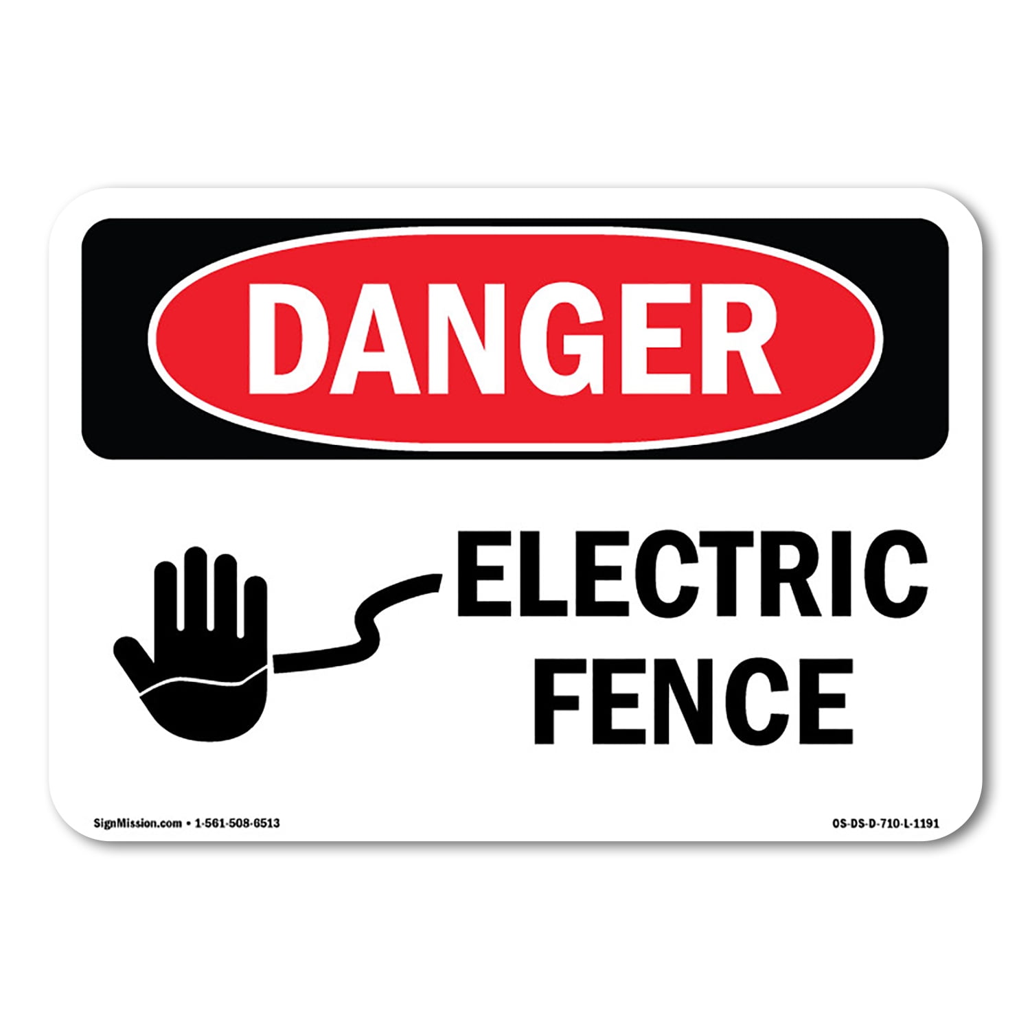 OSHA Danger Sign - Electric Fence | Aluminum Sign | Protect Your ...