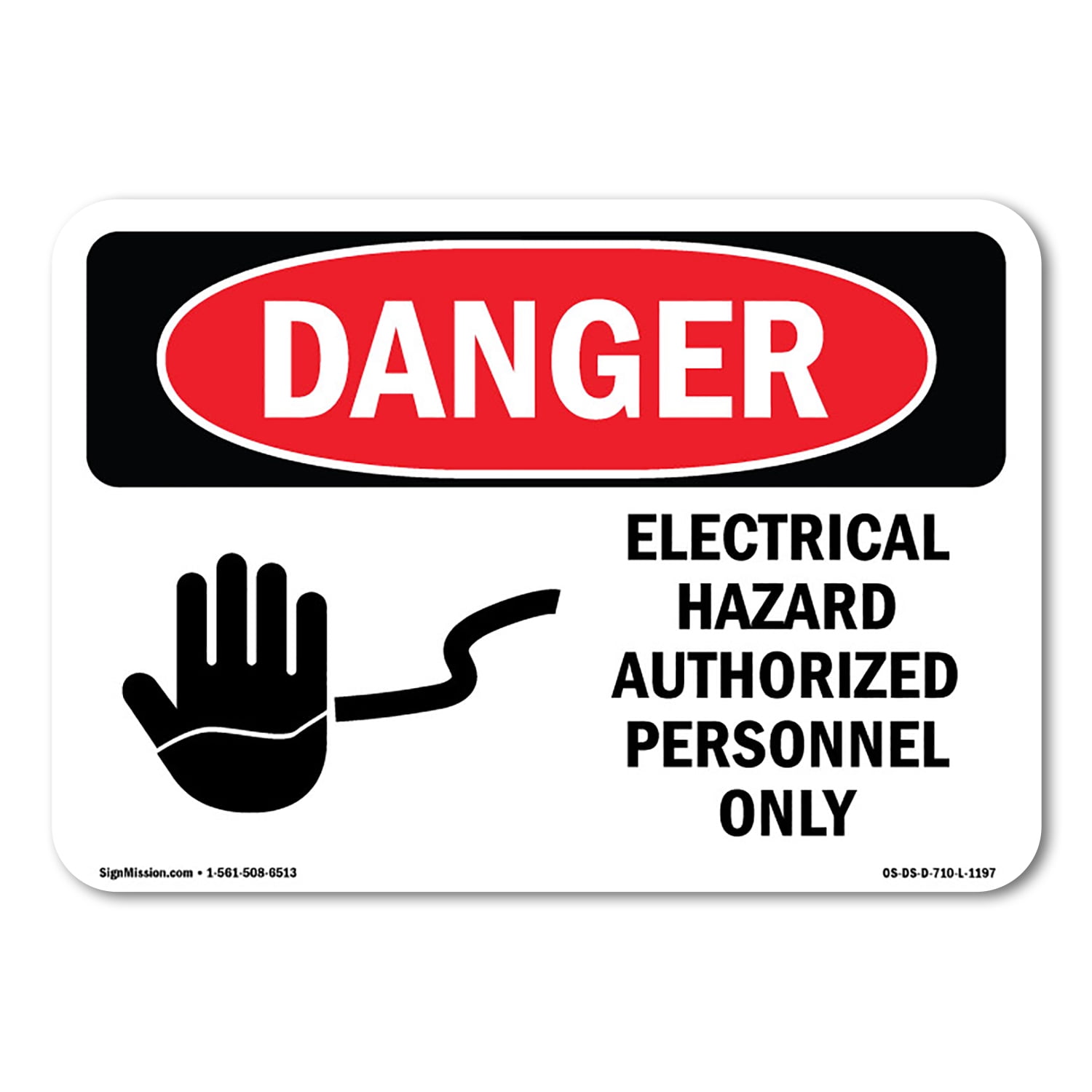 OSHA Danger Sign - Electrical Hazard Authorized Personnel Only ...