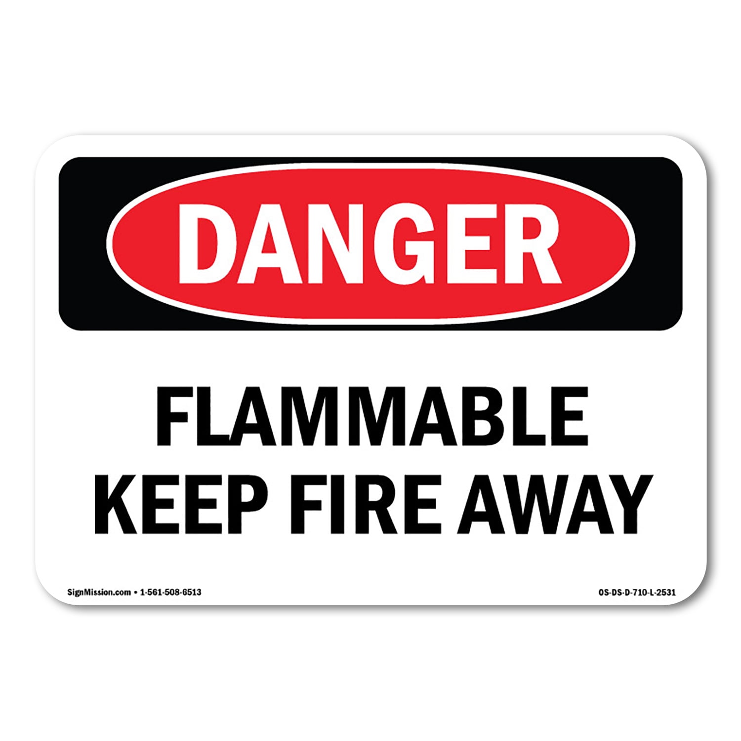 OSHA Danger Sign - Flammable Keep Fire Away | Aluminum Sign | Protect ...