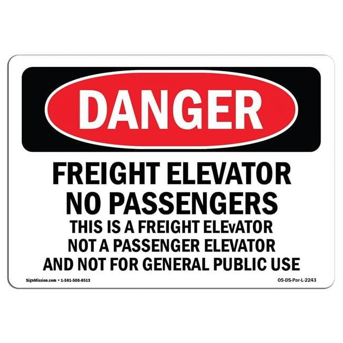 SignMission 10 x 14 in. OSHA Danger Sign - Freight Elevator No ...