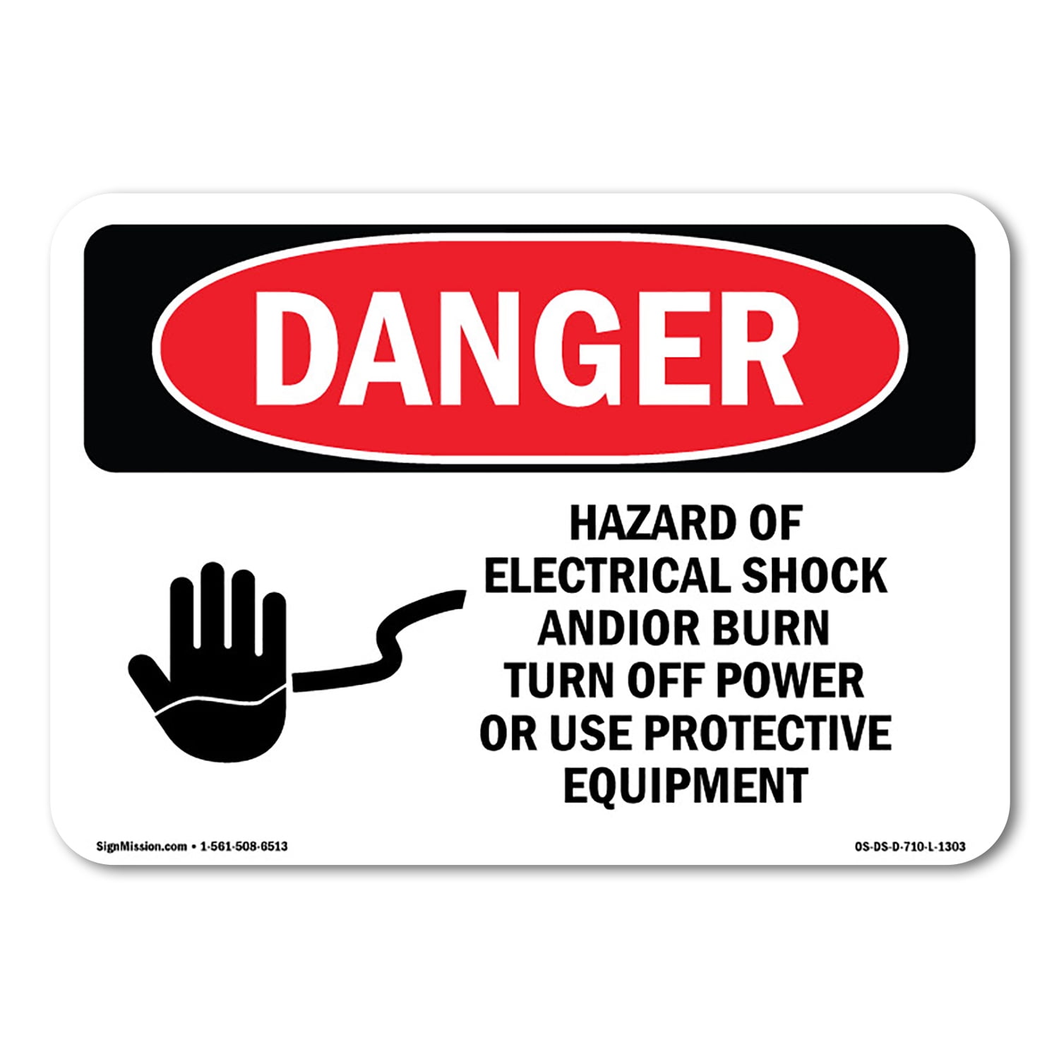SignMission OS-DS-A-1014-L-1303 10 x 14 in. OSHA Danger Sign - Hazard ...