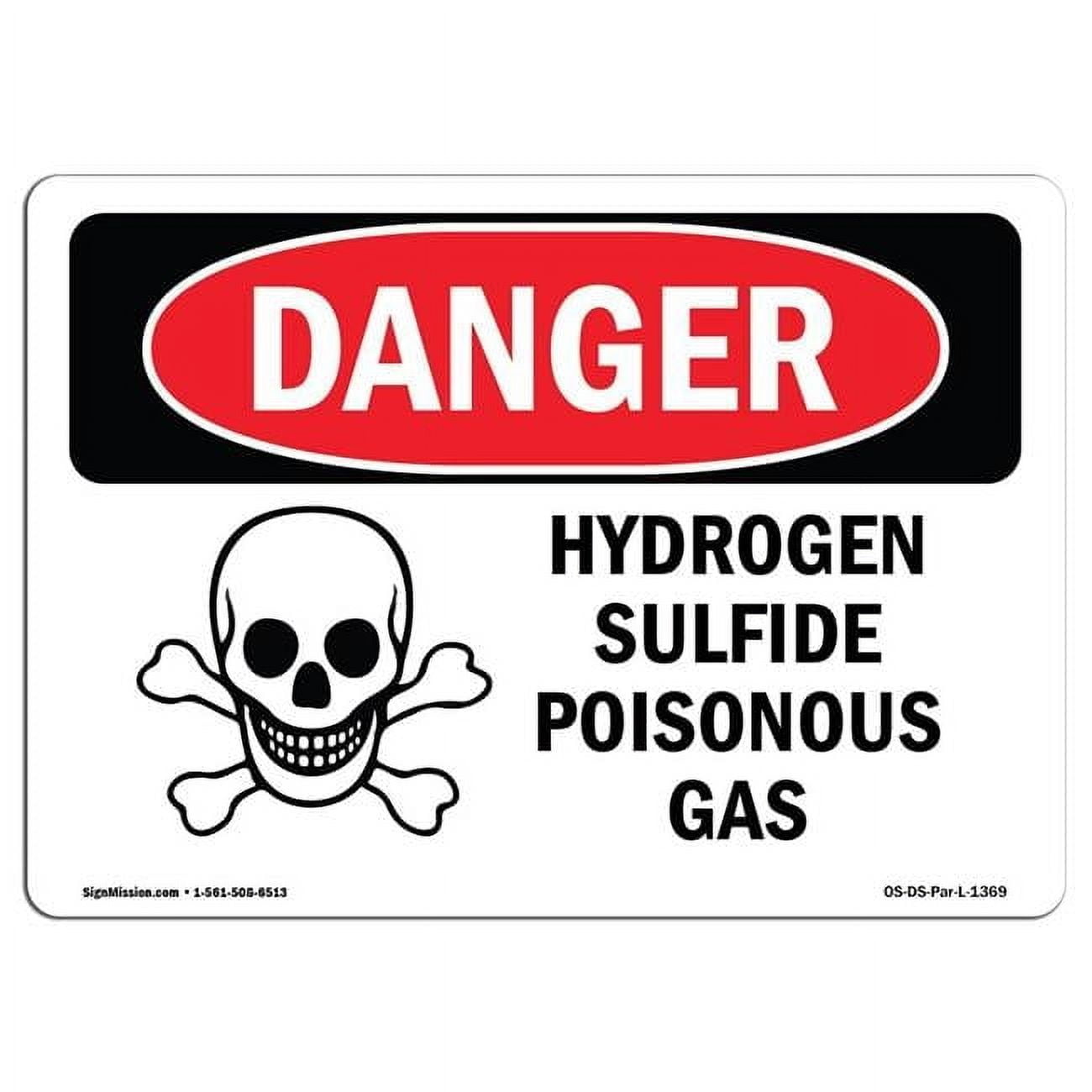 SignMission 10 x 14 in. OSHA Danger Sign - Hydrogen Sulfide Poisonous ...