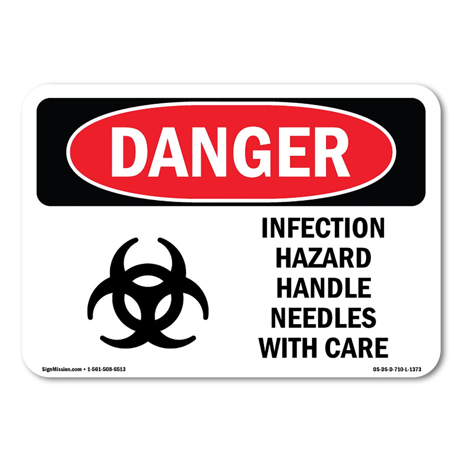 OSHA Danger Sign - Infection Hazard Handle Needles With Care | Aluminum ...