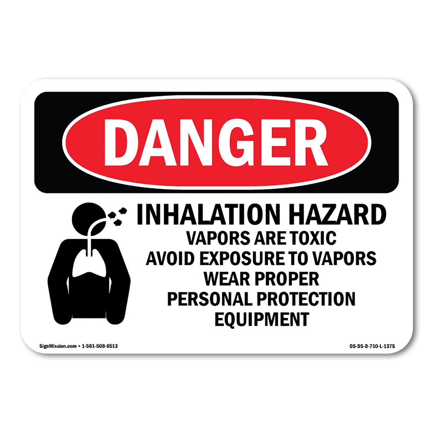 OSHA Danger Sign - Inhalation Hazard Vapors Toxic | Aluminum Sign ...