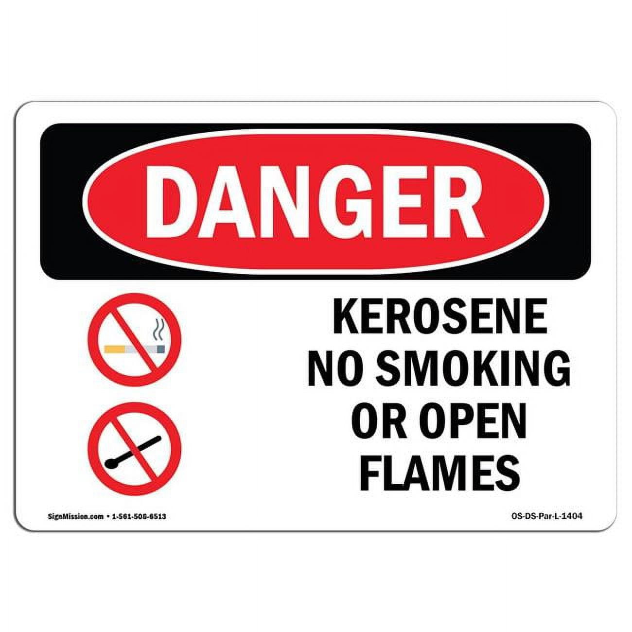 SignMission 10 x 14 in. OSHA Danger Sign - Kerosene No Smoking or Open ...