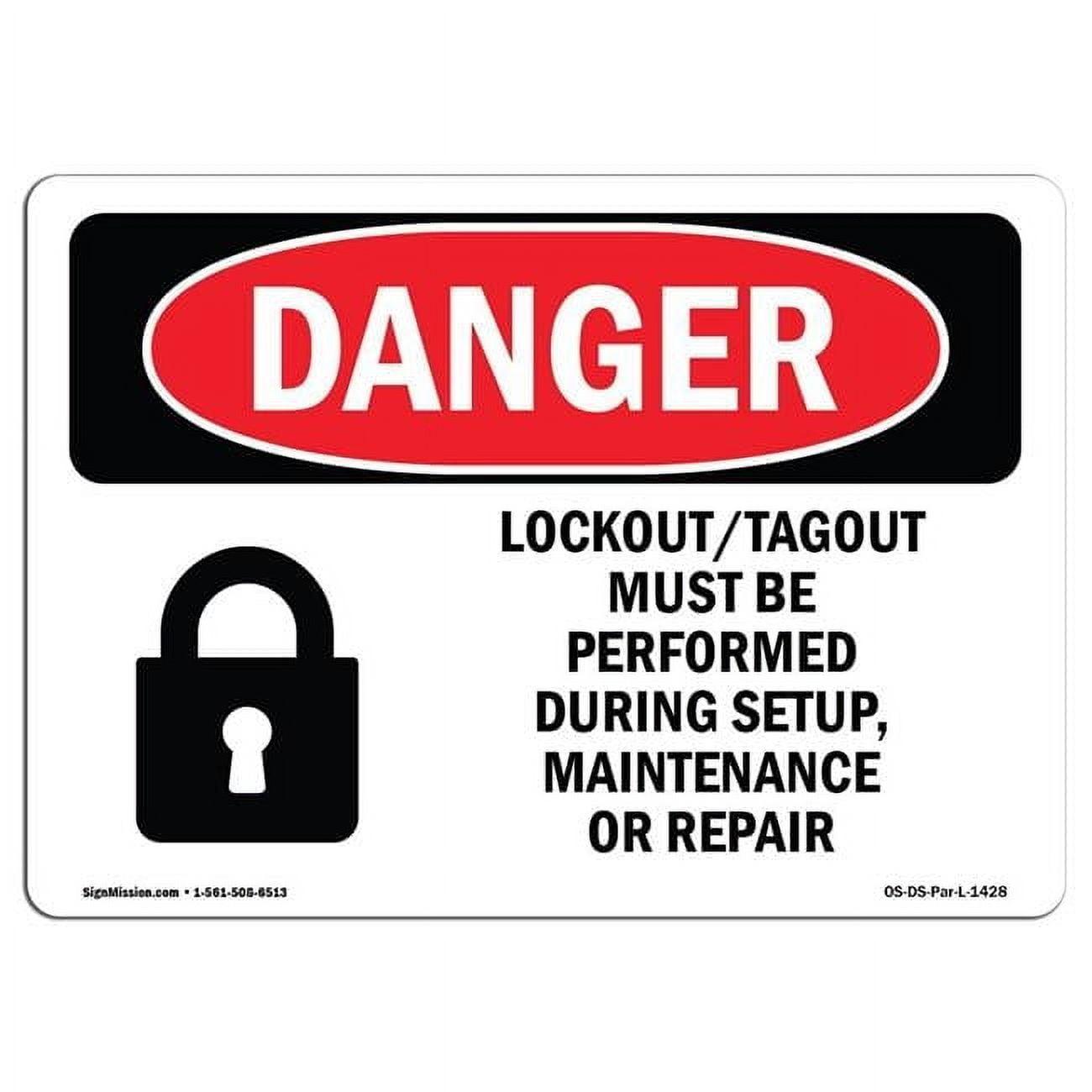 SignMission OS-DS-A-1014-L-1428 10 x 14 in. OSHA Danger Sign - Lockout ...