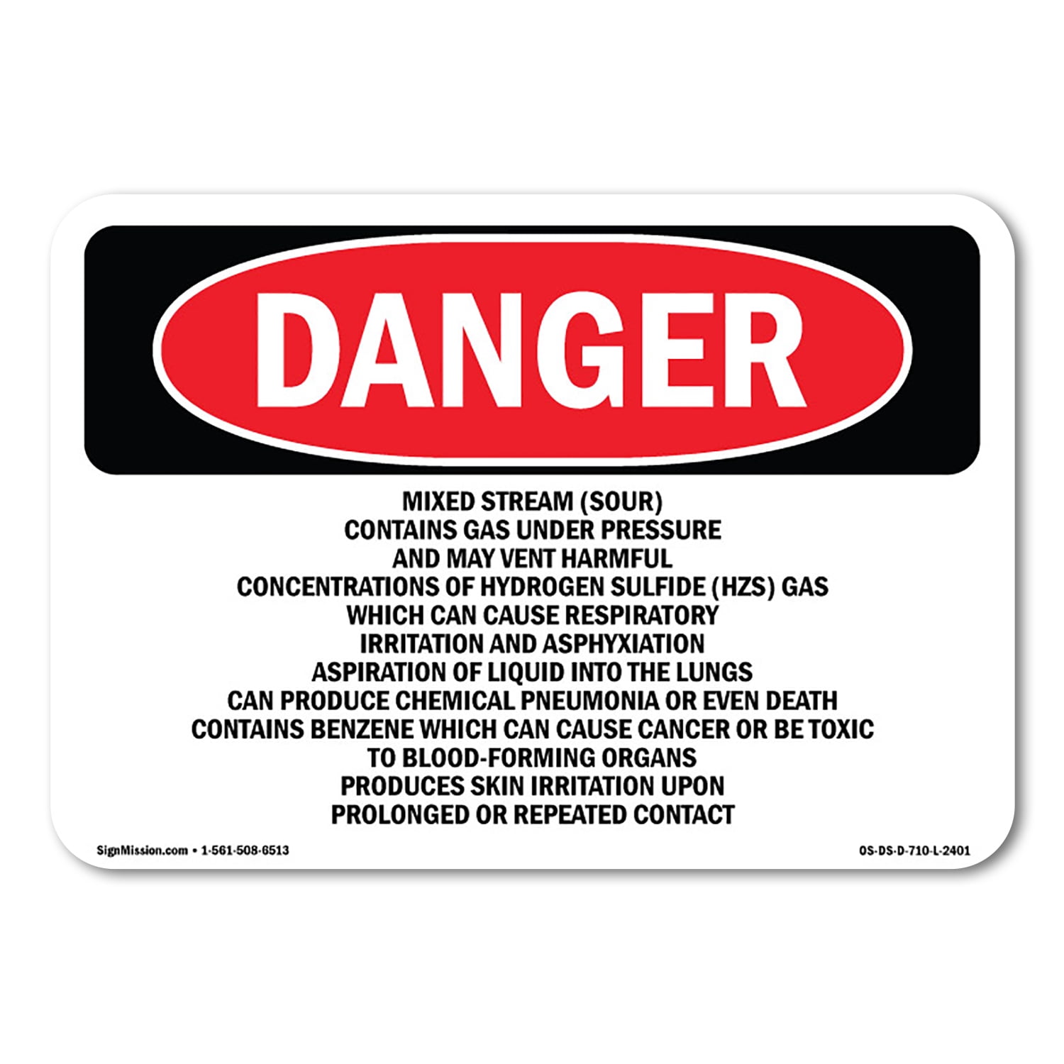 OSHA Danger Sign - Mixed Stream (Sour) Contains Gas Under Pressure ...