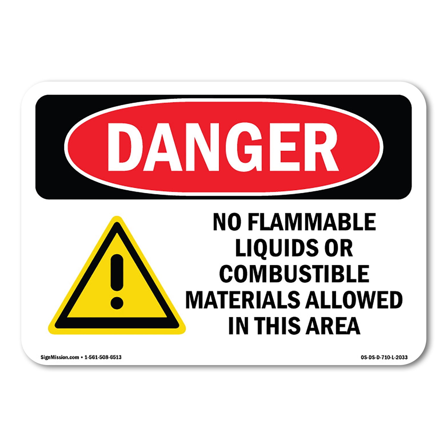 OSHA Danger Sign - No Flammable Liquids In This Area | Aluminum Sign ...