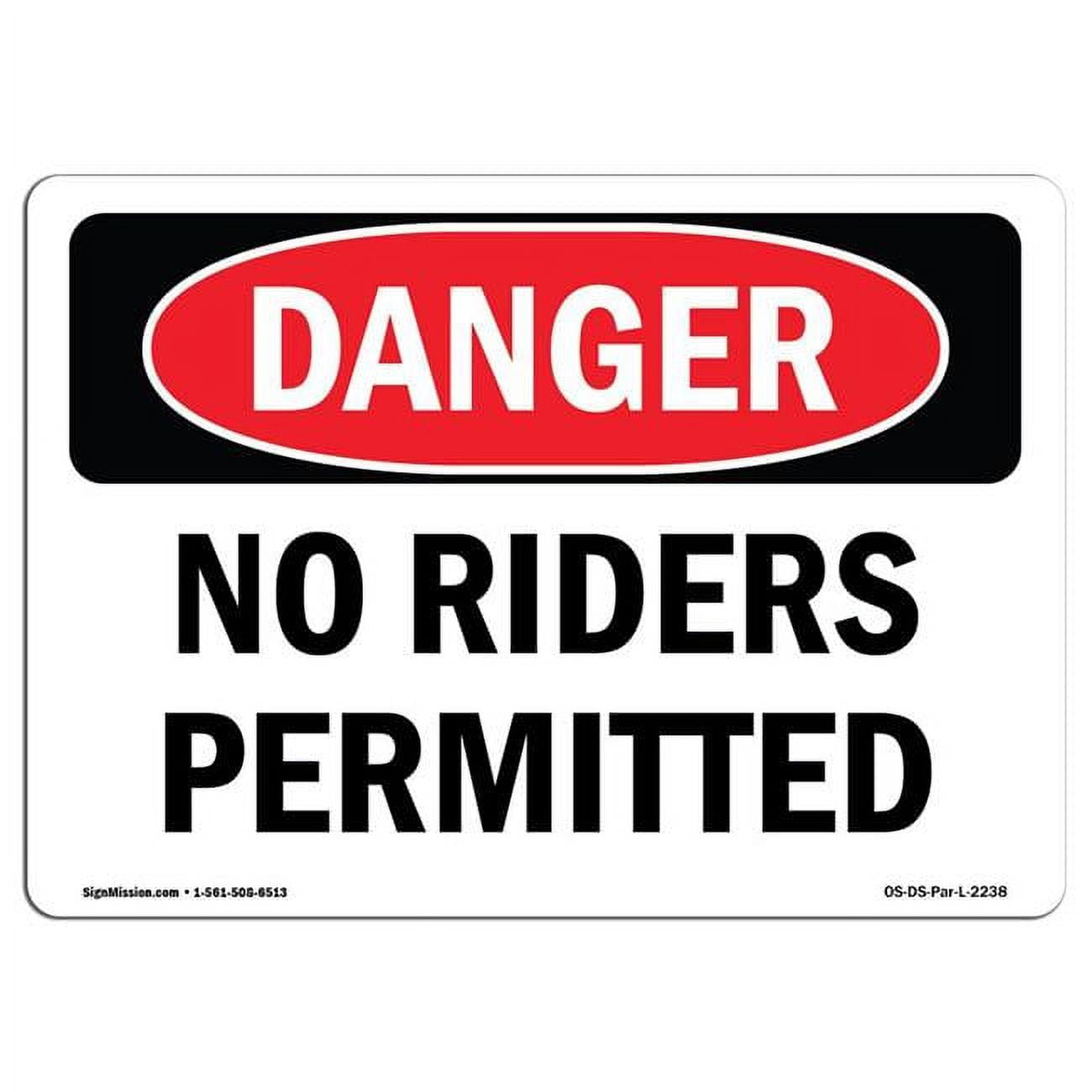 SignMission 10 x 14 in. OSHA Danger Sign - No Riders Permitted ...