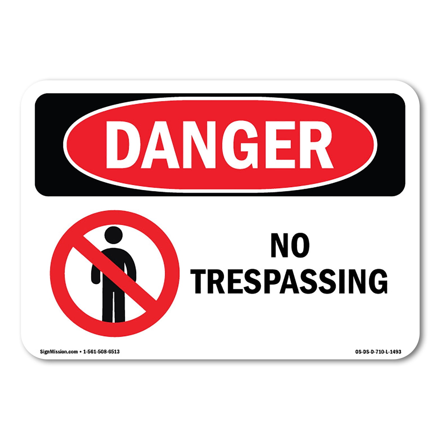 SignMission OS-DS-A-1014-L-1493 10 x 14 in. OSHA Danger Sign - No ...