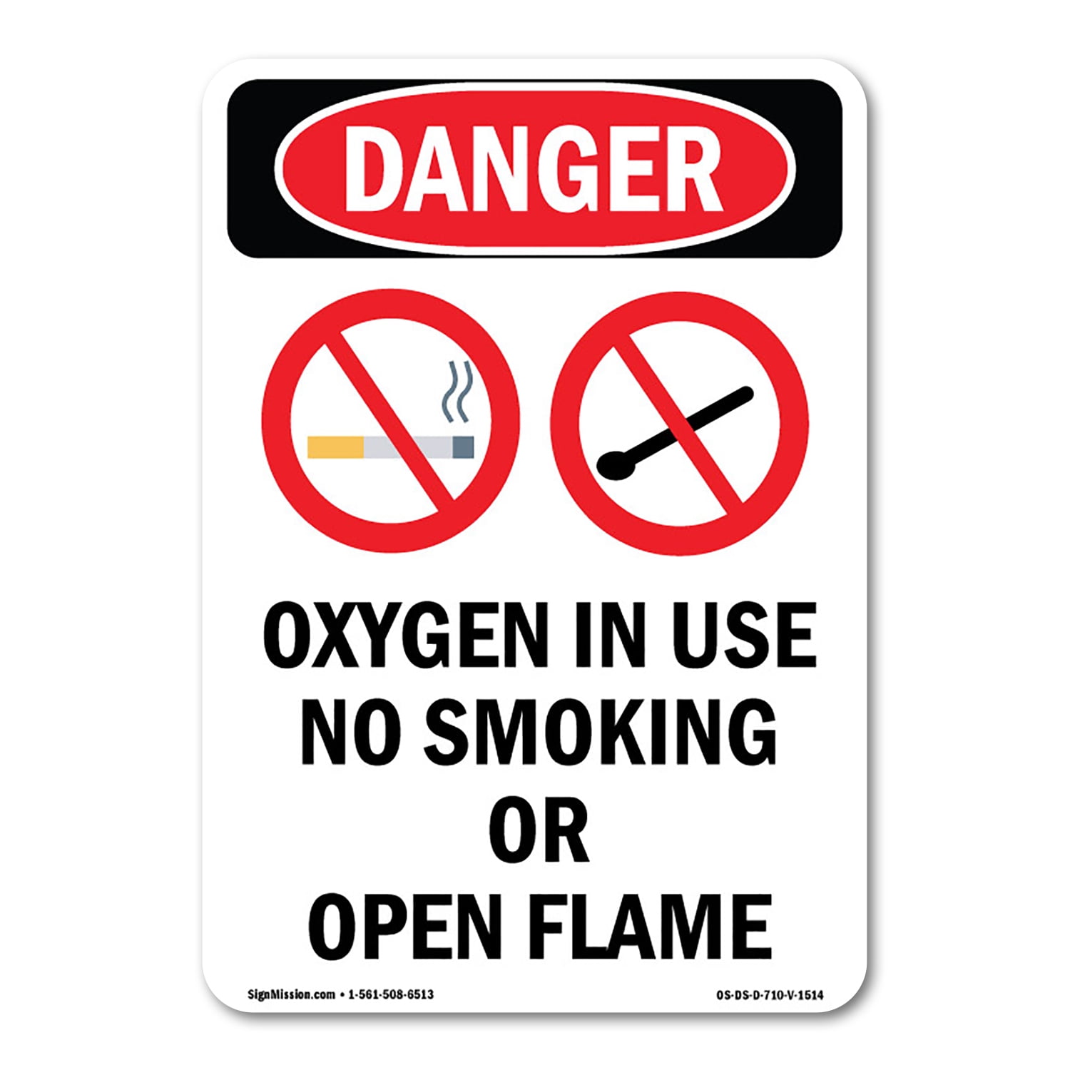 SignMission OS-DS-A-1014-V-1514 10 x 14 in. OSHA Danger Sign - Oxygen ...