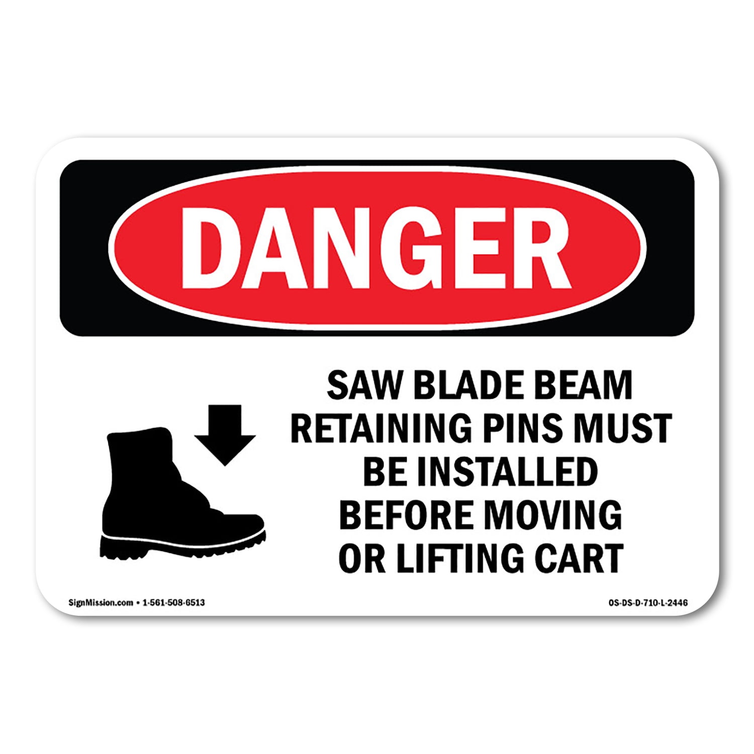 OSHA Danger Sign - Saw Blade Beam Retaining Pins | Aluminum Sign ...