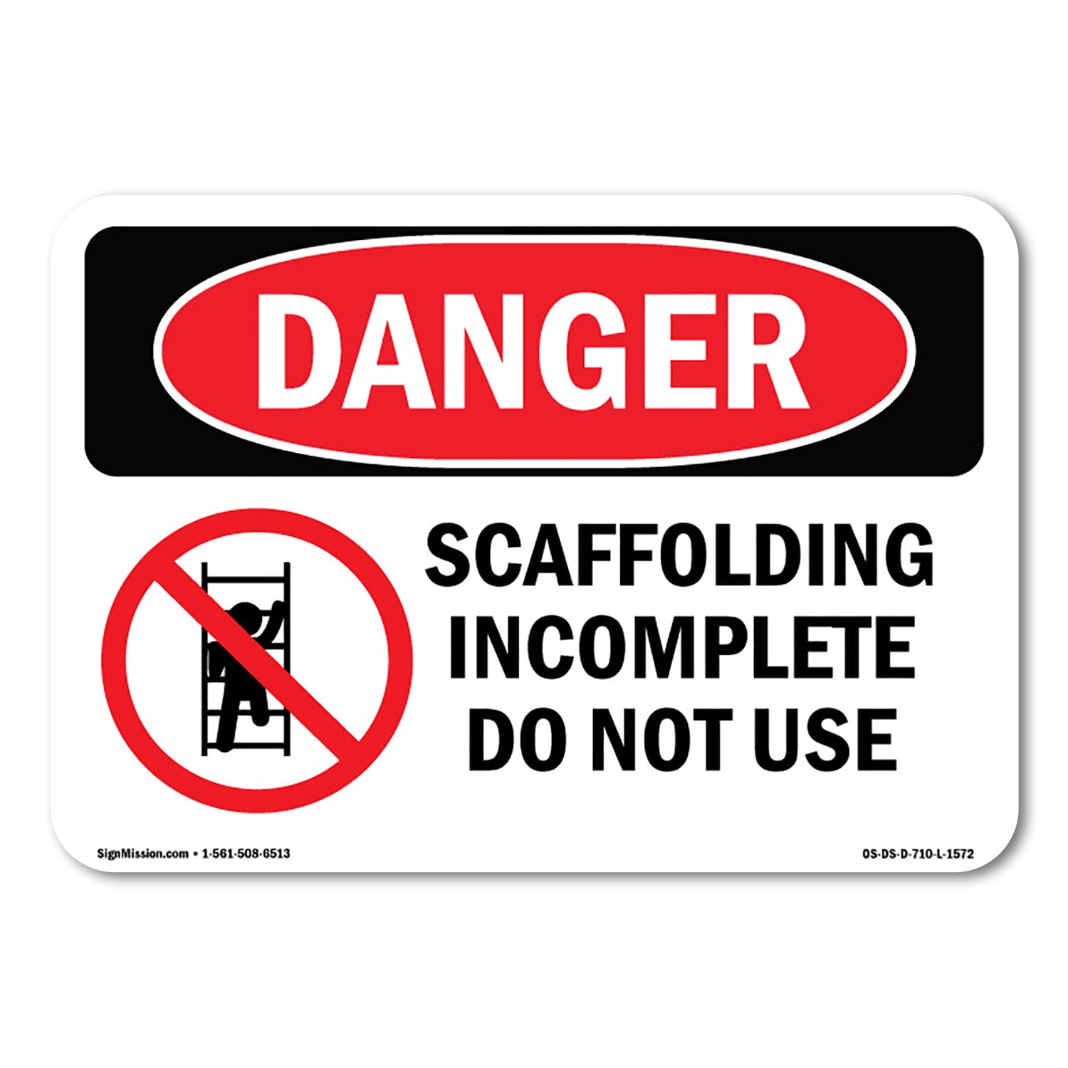 SignMission OS-DS-A-1014-L-1572 10 x 14 in. OSHA Danger Sign ...
