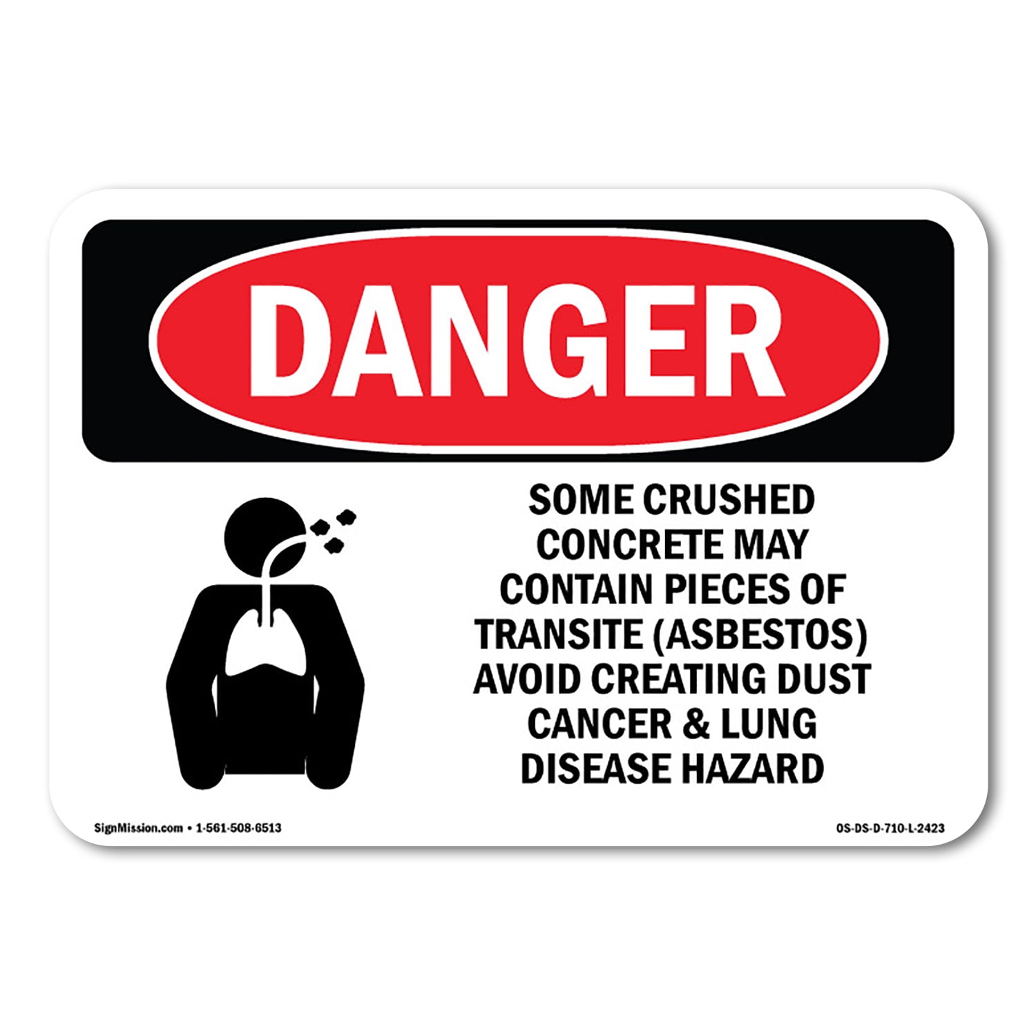 OSHA Danger Sign - Some Crushed Concrete May Contain | Aluminum Sign ...