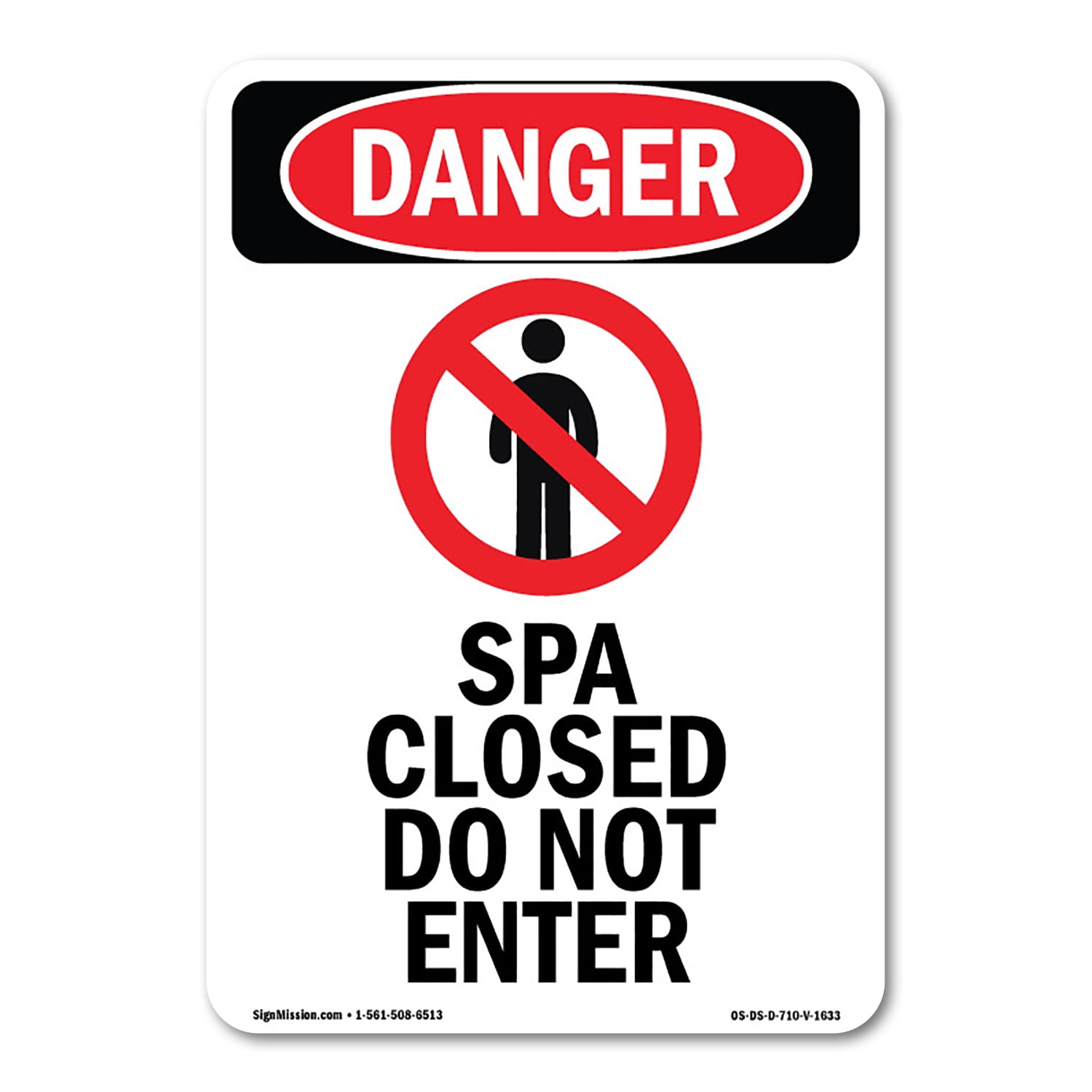 SignMission OS-DS-A-1014-V-1633 10 x 14 in. OSHA Danger Sign - Spa ...