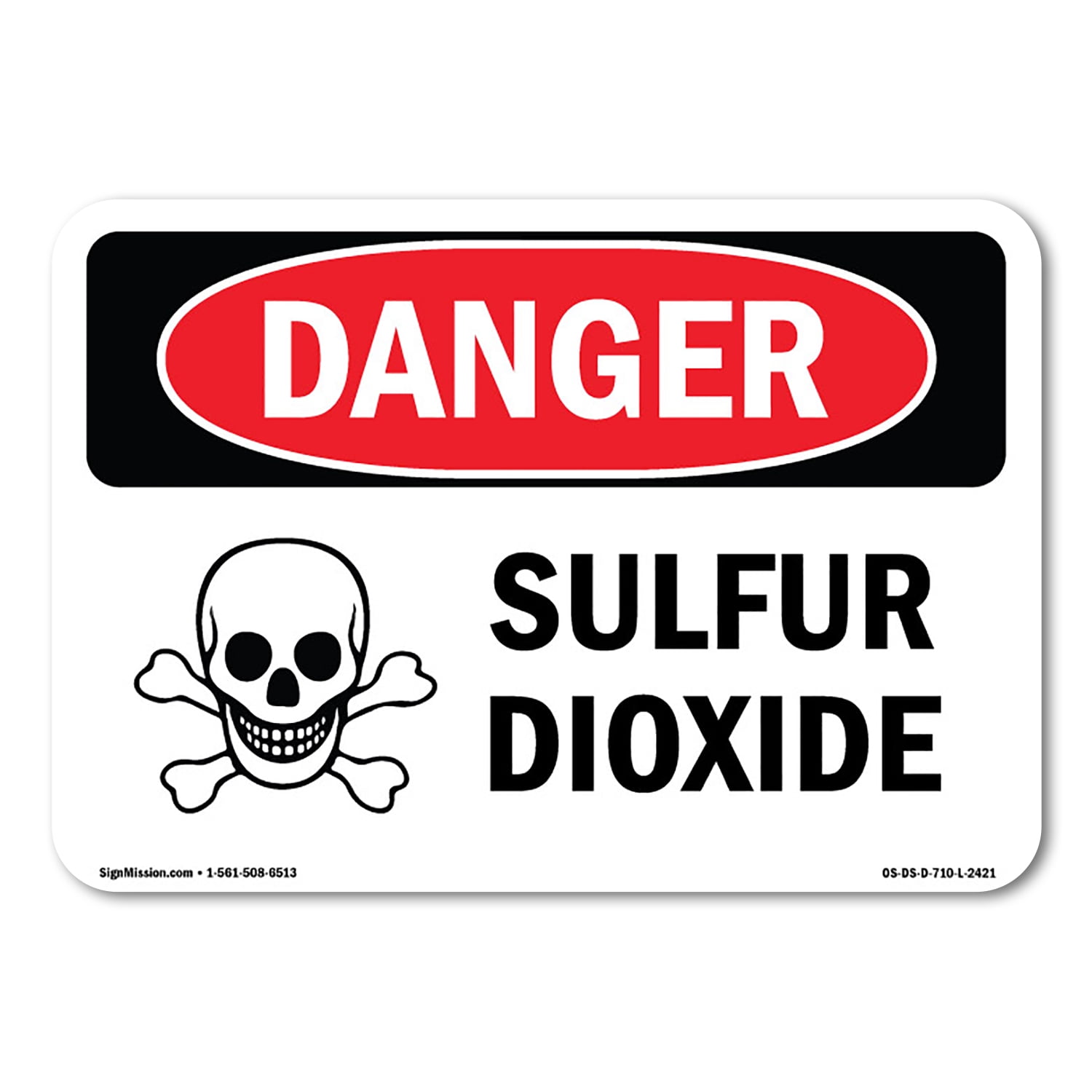 OSHA Danger Sign - Sulfur Dioxide | Aluminum Sign | Protect Your ...