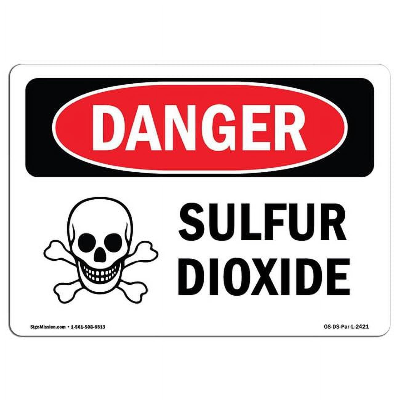 SignMission 10 x 14 in. OSHA Danger Sign - Sulfur Dioxide - Walmart.com