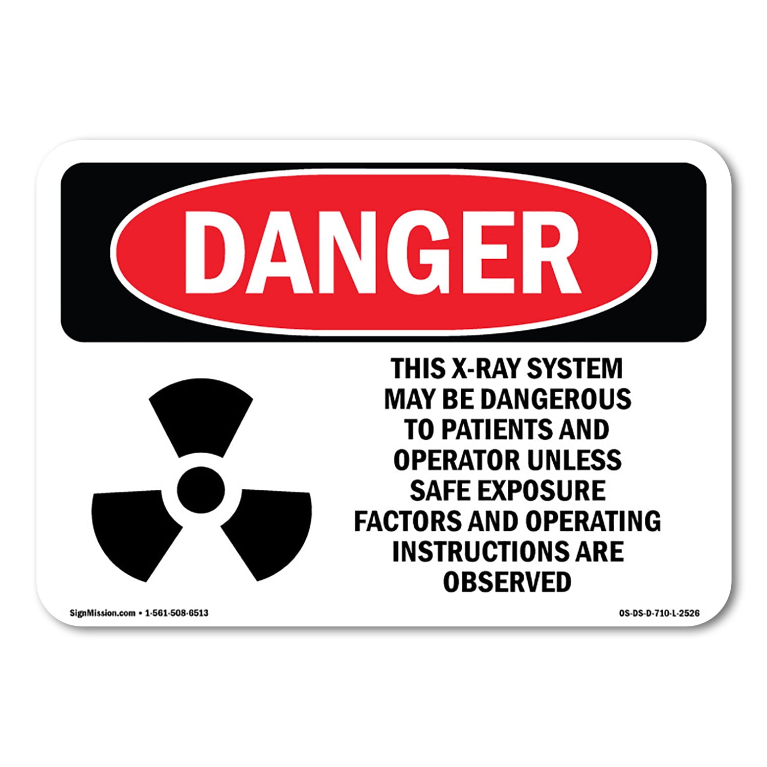 OSHA Danger Sign - This X-Ray System May Be Dangerous | Aluminum Sign ...